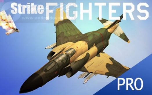 Strike Fighters (Pro) v2.11.0 FULL APK – TAM SÜRÜM